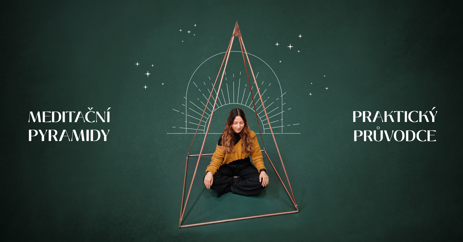 Practical Guide to Meditation Pyramids - Sacred Gallery